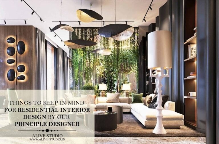 What Is Residential Interior Design: Things You Should Know -Alive Studio